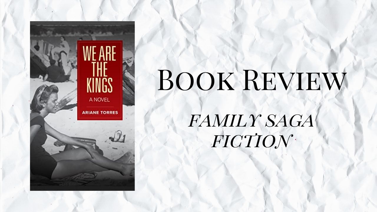 Review: We Are the Kings by Ariane Torres - Christie Stratos Author