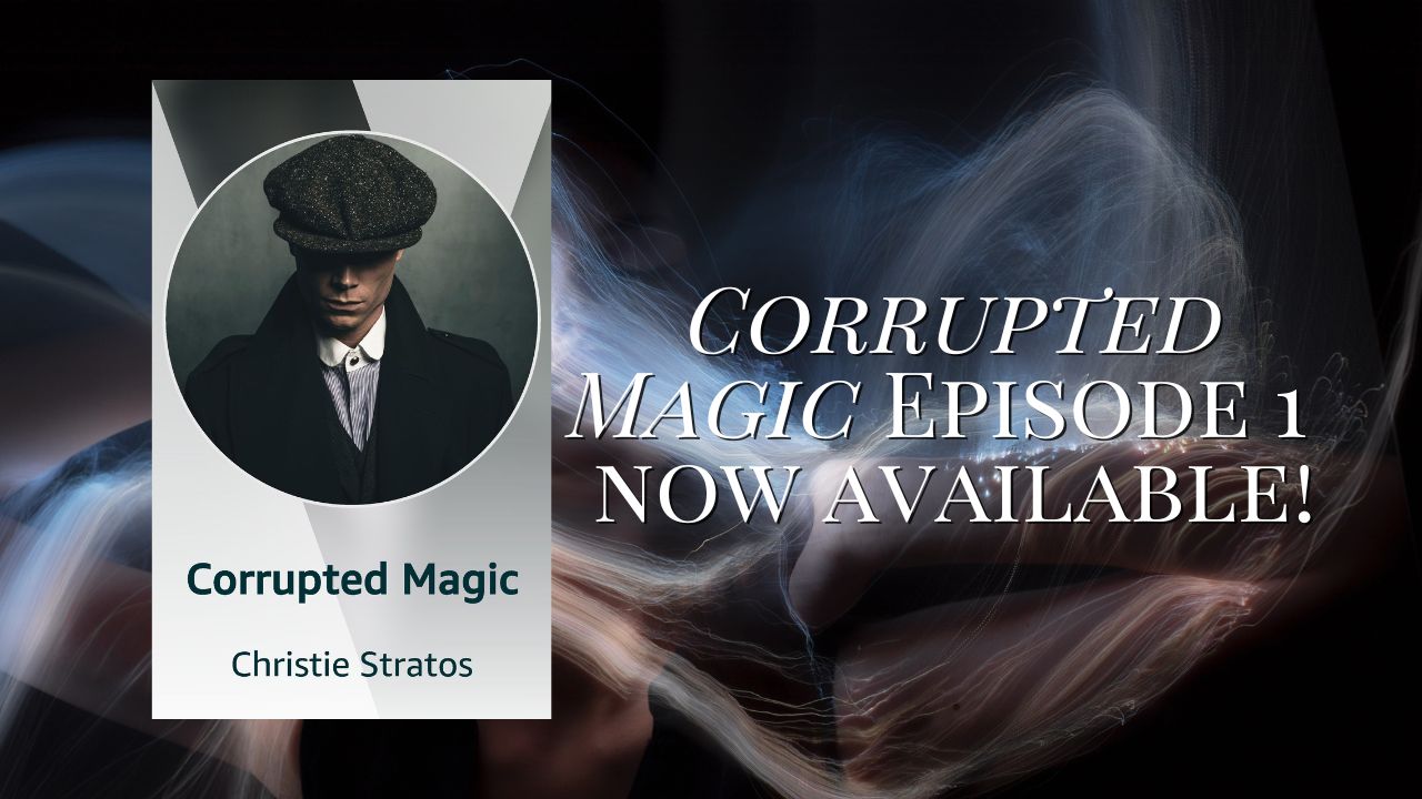 New Gaslamp Fantasy Release: Corrupted Magic by Christie Stratos ...